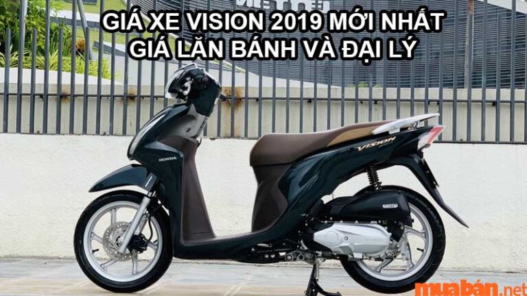 Bảng giá xe Vision 2019 mới nhất Tháng 06/05/2026